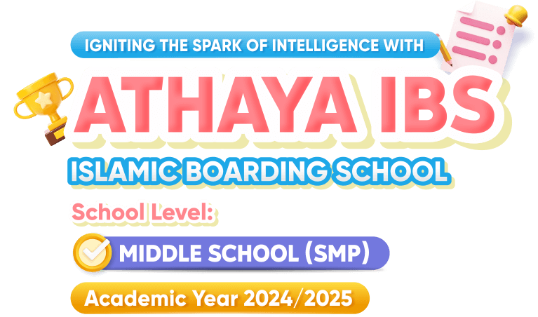 ATHAYA IBS SOLO – Islamic Boarding School – Athaya Islamic Boarding School